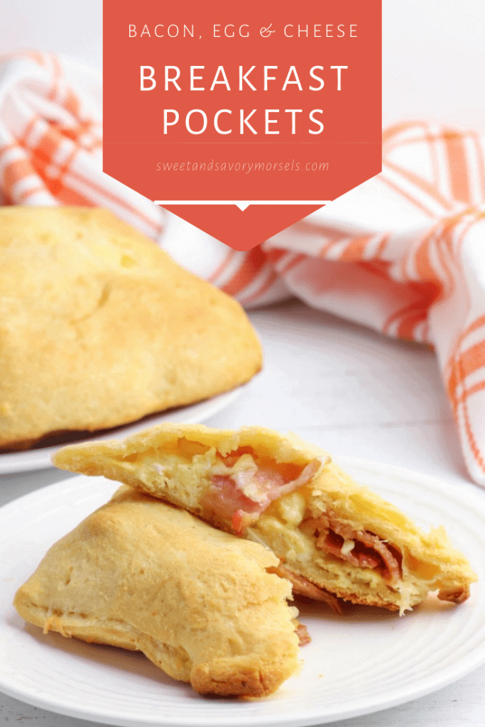Bacon, Egg, and Cheese Breakfast Pockets - Easy Breakfast Recipe ...