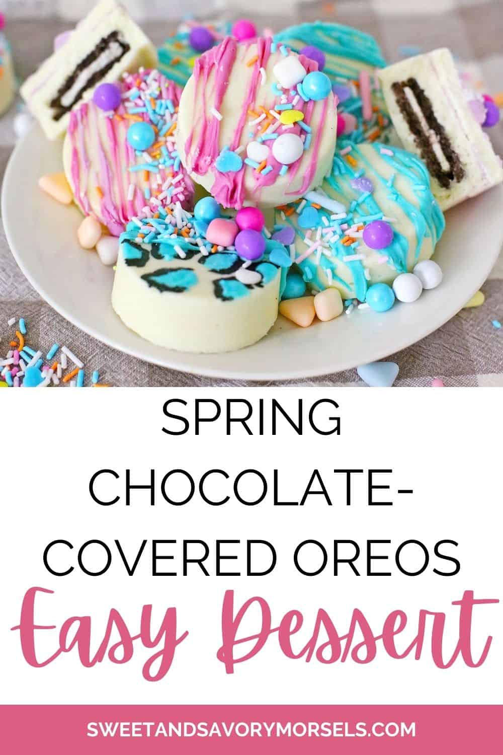 Fun and Colorful Spring Chocolate-Covered Oreos - Sweet and Savory Morsels