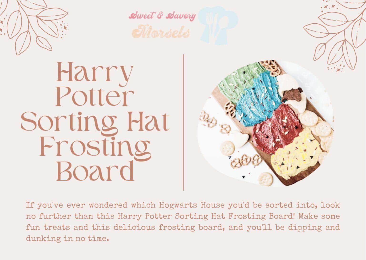 Harry Potter Sorting Hat Frosting Board - Sweet and Savory Morsels