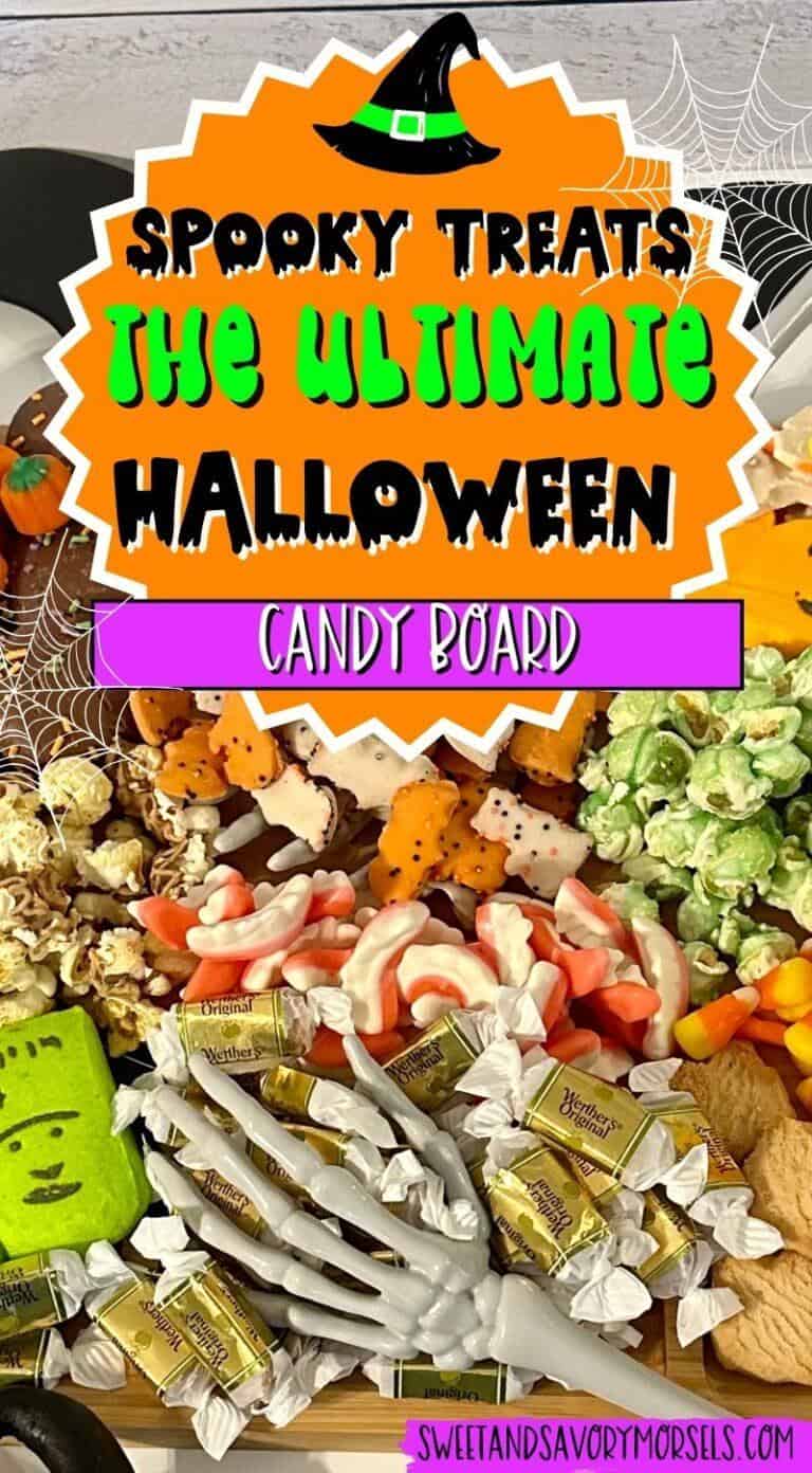 SPOOKY TREATS: THE ULTIMATE HALLOWEEN CANDY BOARD - Sweet and Savory ...