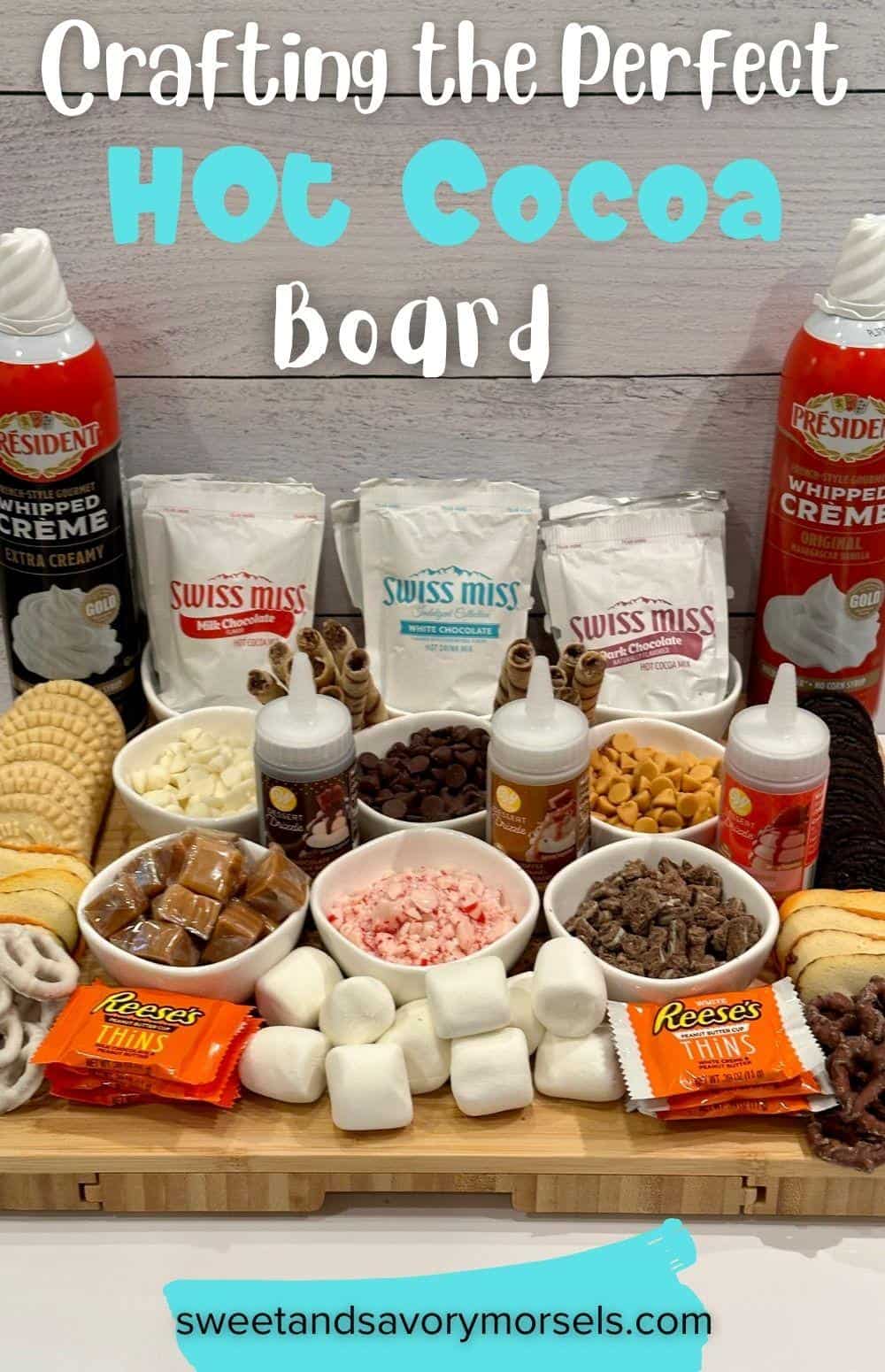 CRAFTING THE PERFECT HOT COCOA BOARD - Sweet and Savory Morsels