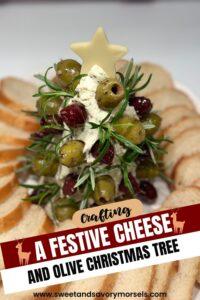CRAFTING A FESTIVE CHEESE AND OLIVE CHRISTMAS TREE - Sweet and Savory ...